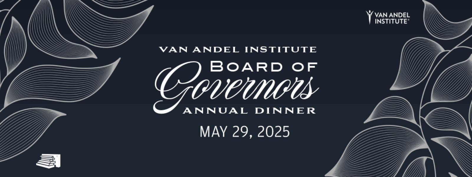 2025 Board of Governors Annual Dinner – Van Andel Institute